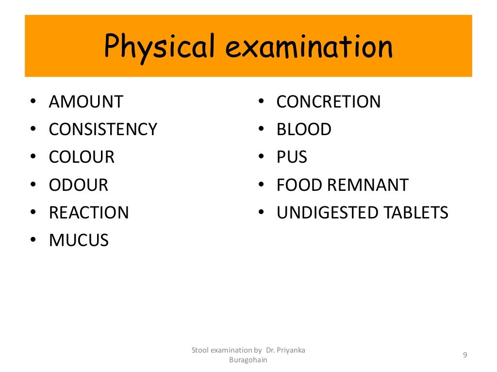 Routine examination of stool