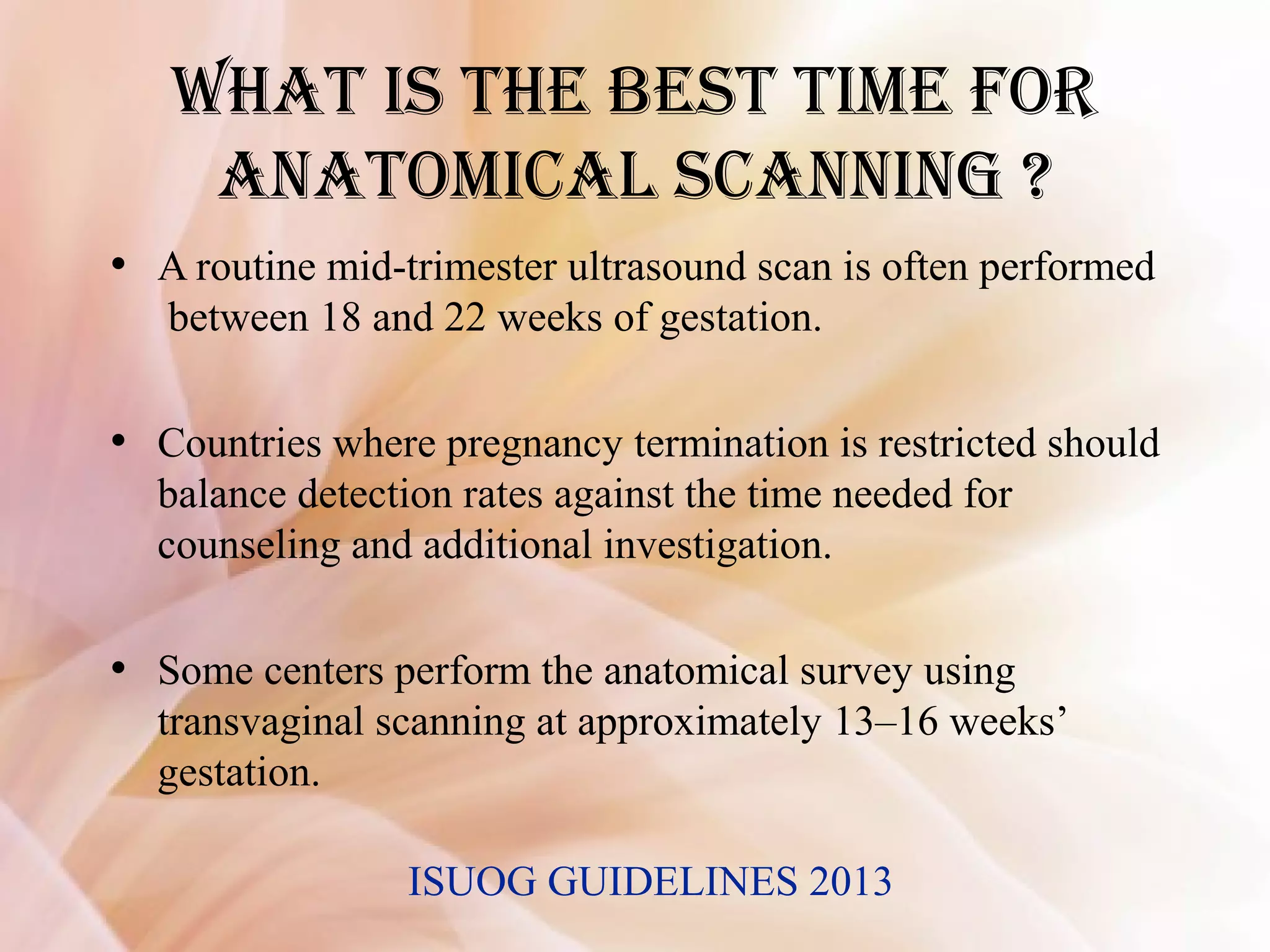 Routine fetal anatomy scan at 18-23 weeks | PPT