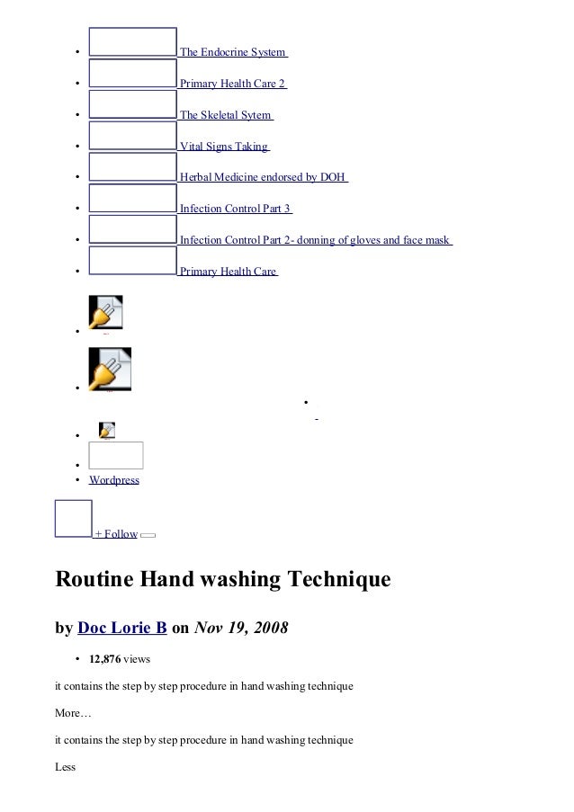 Routine hand washing technique
