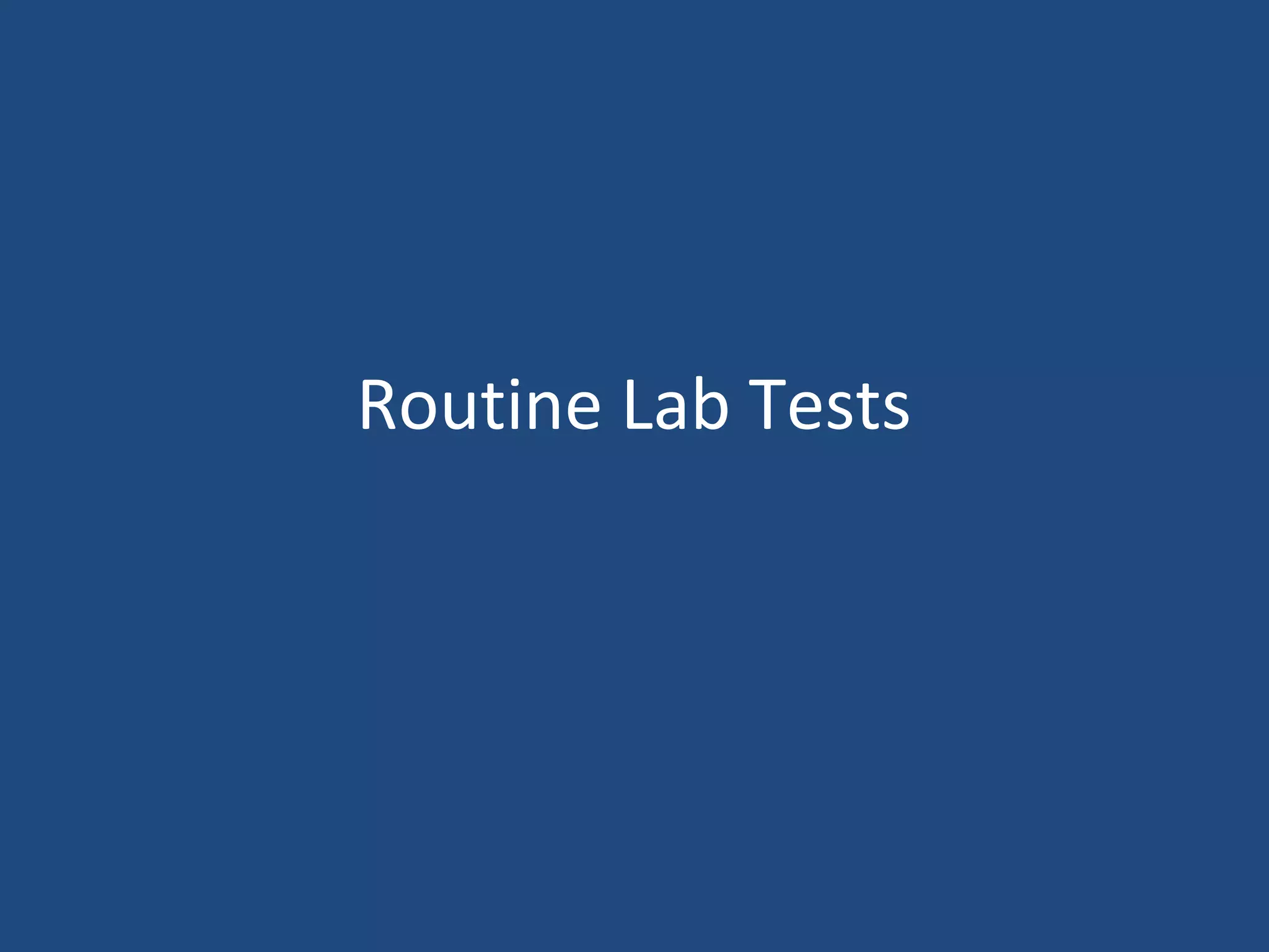 Routine lab tests | PPT
