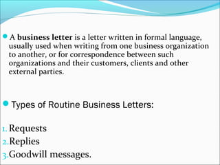 Routine letters And Good Will Messages | PPT