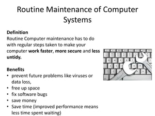 Routine Maintenance of Computer Systems and Basic Internet Search ...