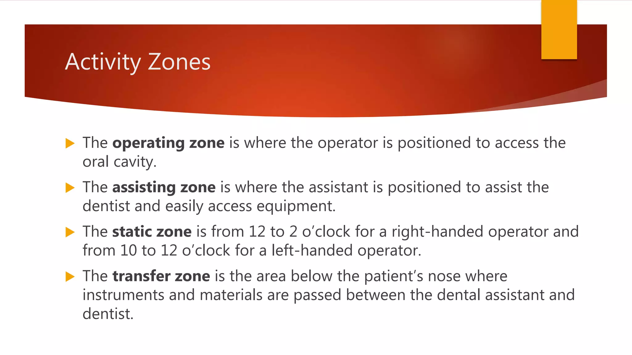 Routine Office Care, Concepts of Dental Assisting | PPTX