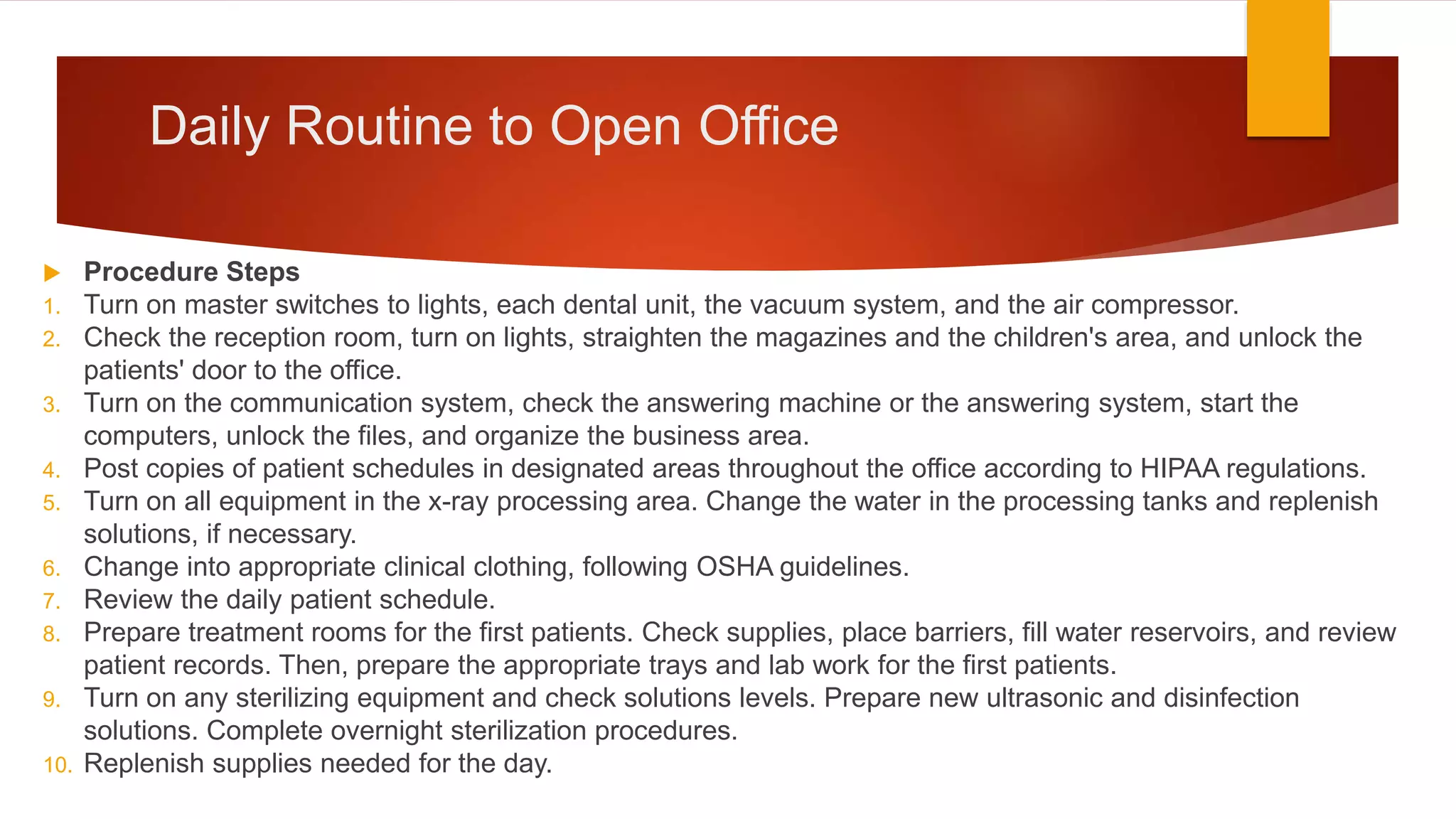 Routine Office Care, Concepts of Dental Assisting | PPTX