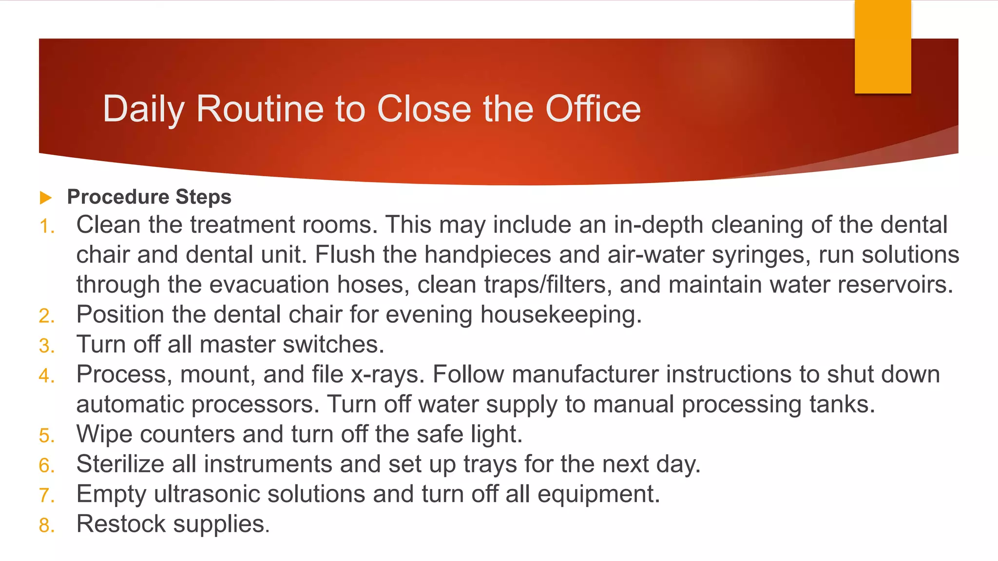 Routine Office Care, Concepts of Dental Assisting | PPTX