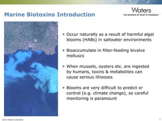 Routine Quantification of Lipophilic Marine Biotoxins in Shellfish by ...