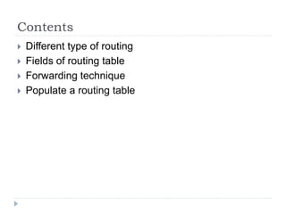 Routing, Different types of forwarding technique | PPT