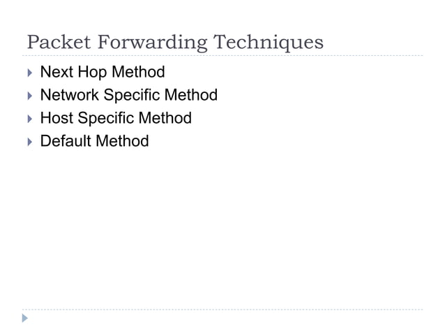 Routing, Different types of forwarding technique | PPT