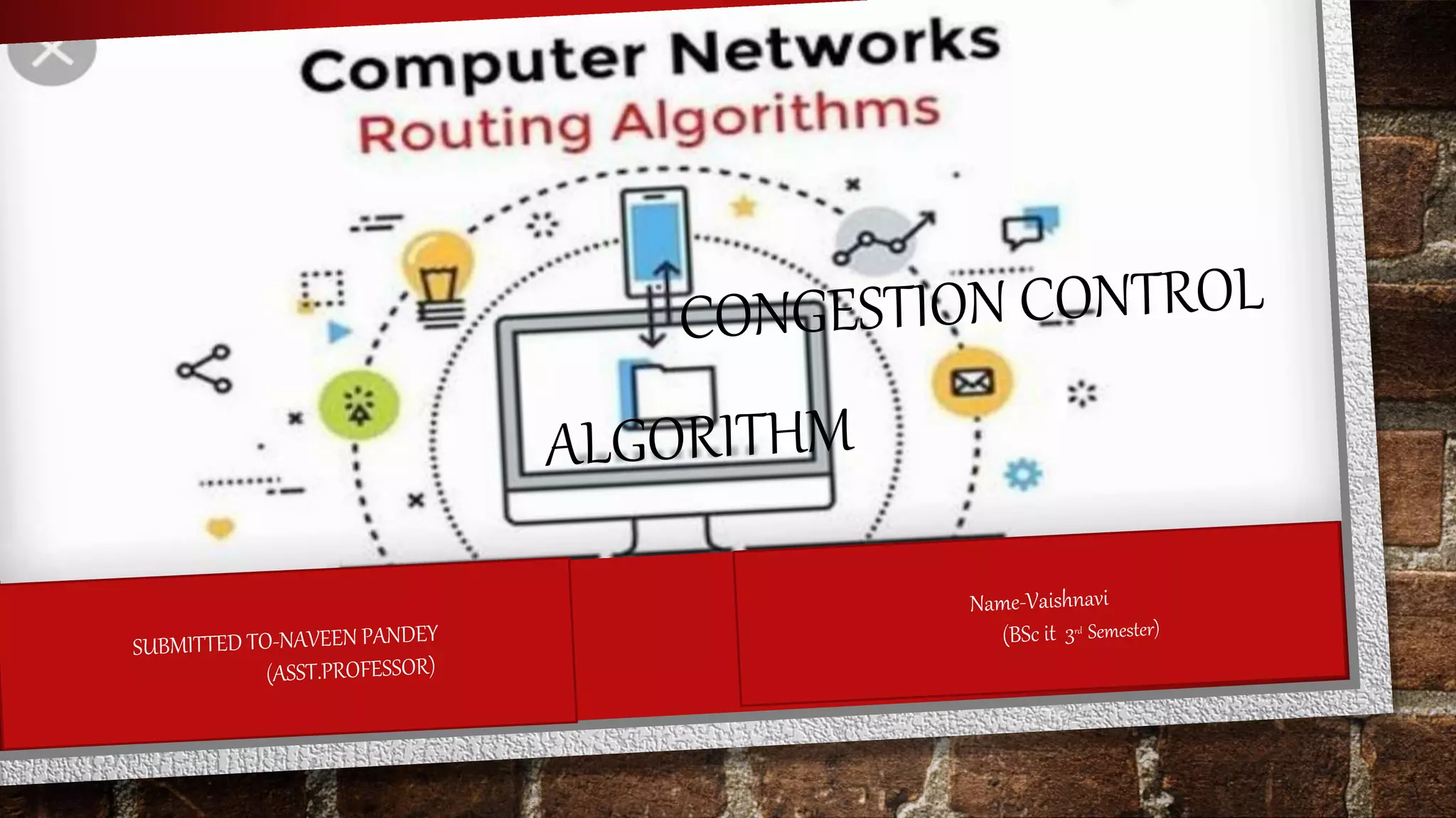 Congestion Control | PPTX | Computer Networking | Computing