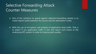 Routing attacks and counter measures in iot | PPT