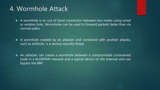 Routing attacks and counter measures in iot | PPT