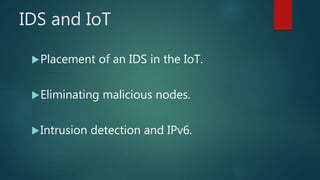 Routing attacks and counter measures in iot | PPT