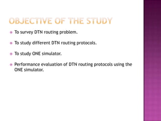 Routing in Delay Tolerant Networks | PPTX