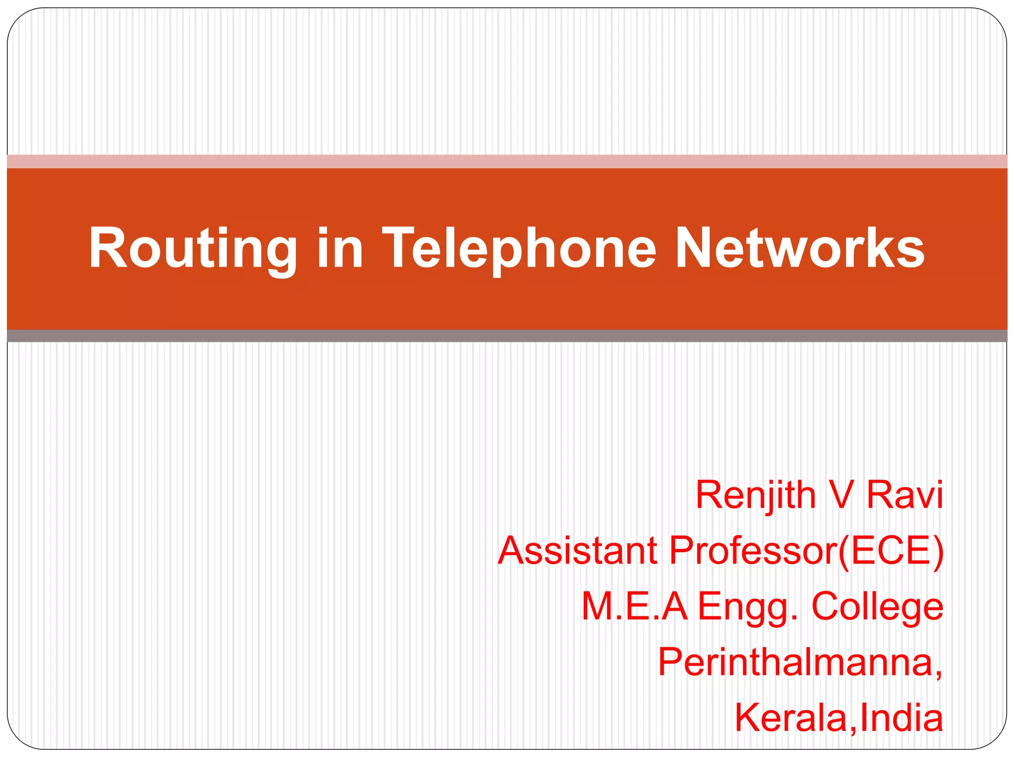 Routing in telephone networks | PPTX