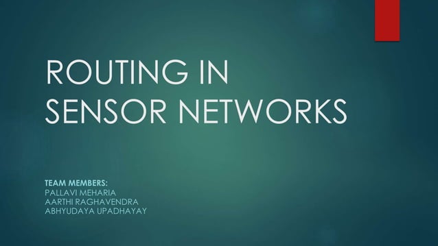 Routing in Wireless Sensor Network | PPTX