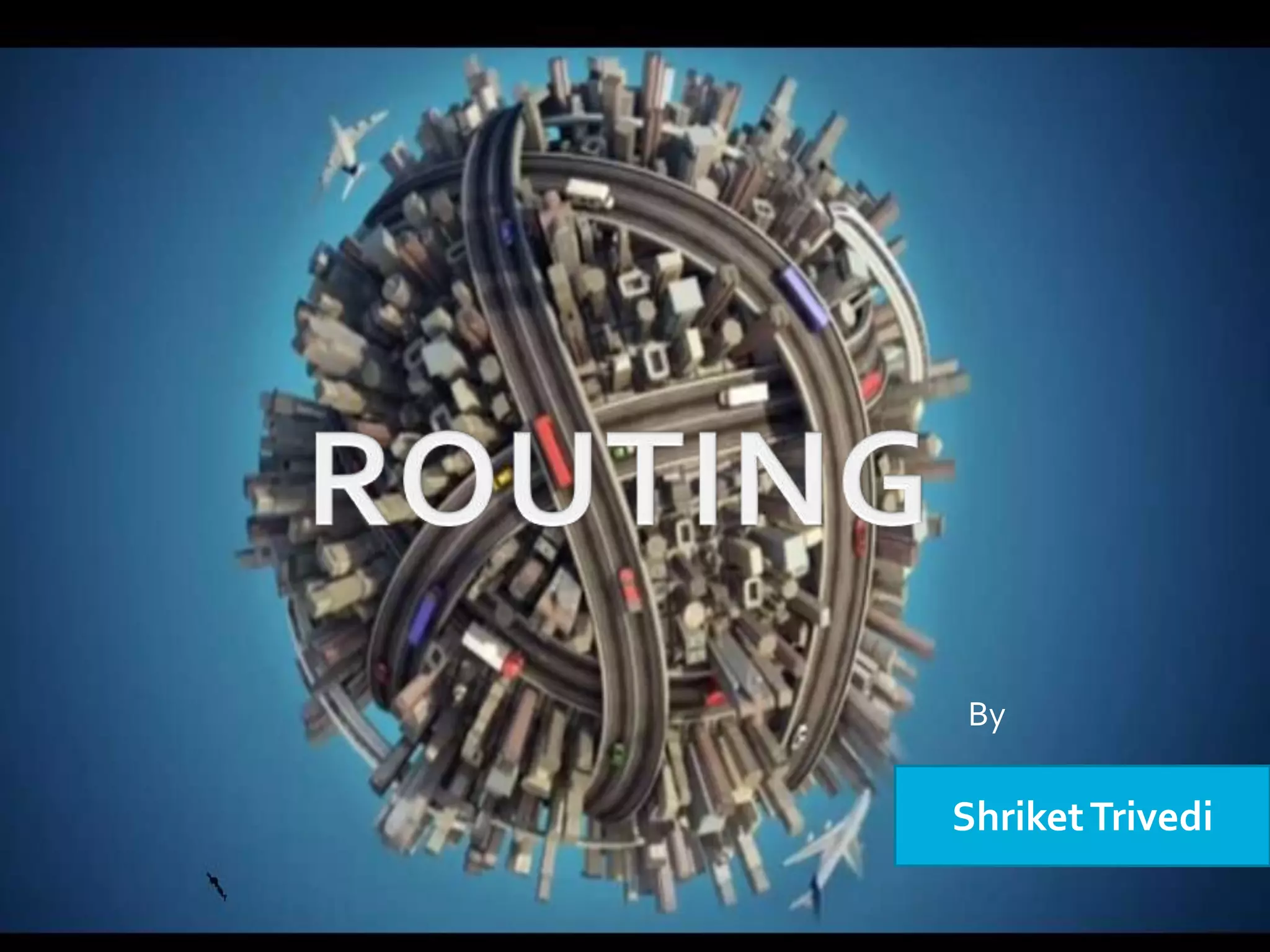 Logistics Routing | PPTX