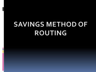 Logistics Routing | PPTX