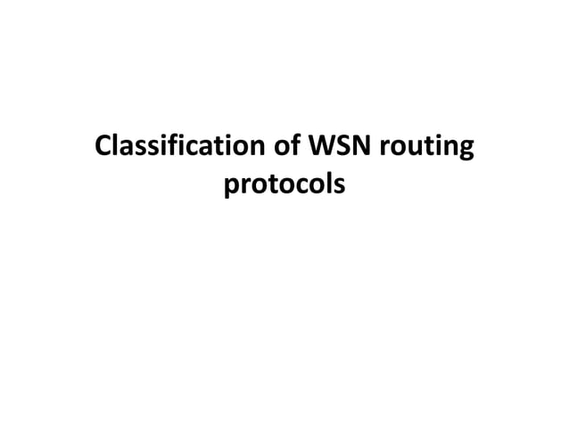 Routing protocols of wsn | PPT