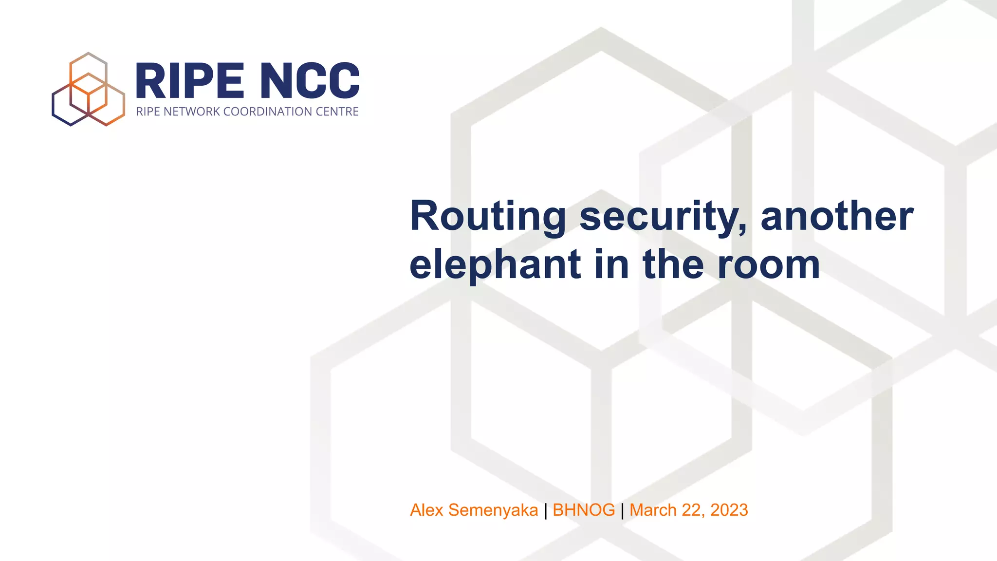 Routing Security, Another Elephant in the Room | PPT