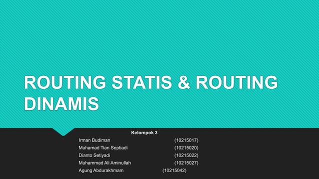Routing statis & routing dinamis | PPTX