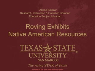 Roving Exhibits: Native American Resouces | PPT