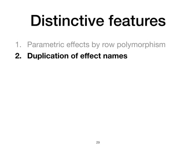 Row-based Effect Systems for Algebraic Effect Handlers | PPT