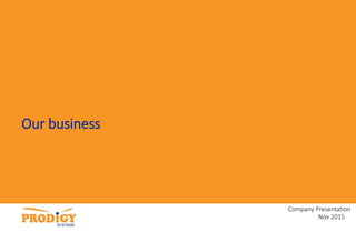 Prodigy Systems Presentation | PPTX