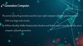 Computer Genrations Rowaid | PPT
