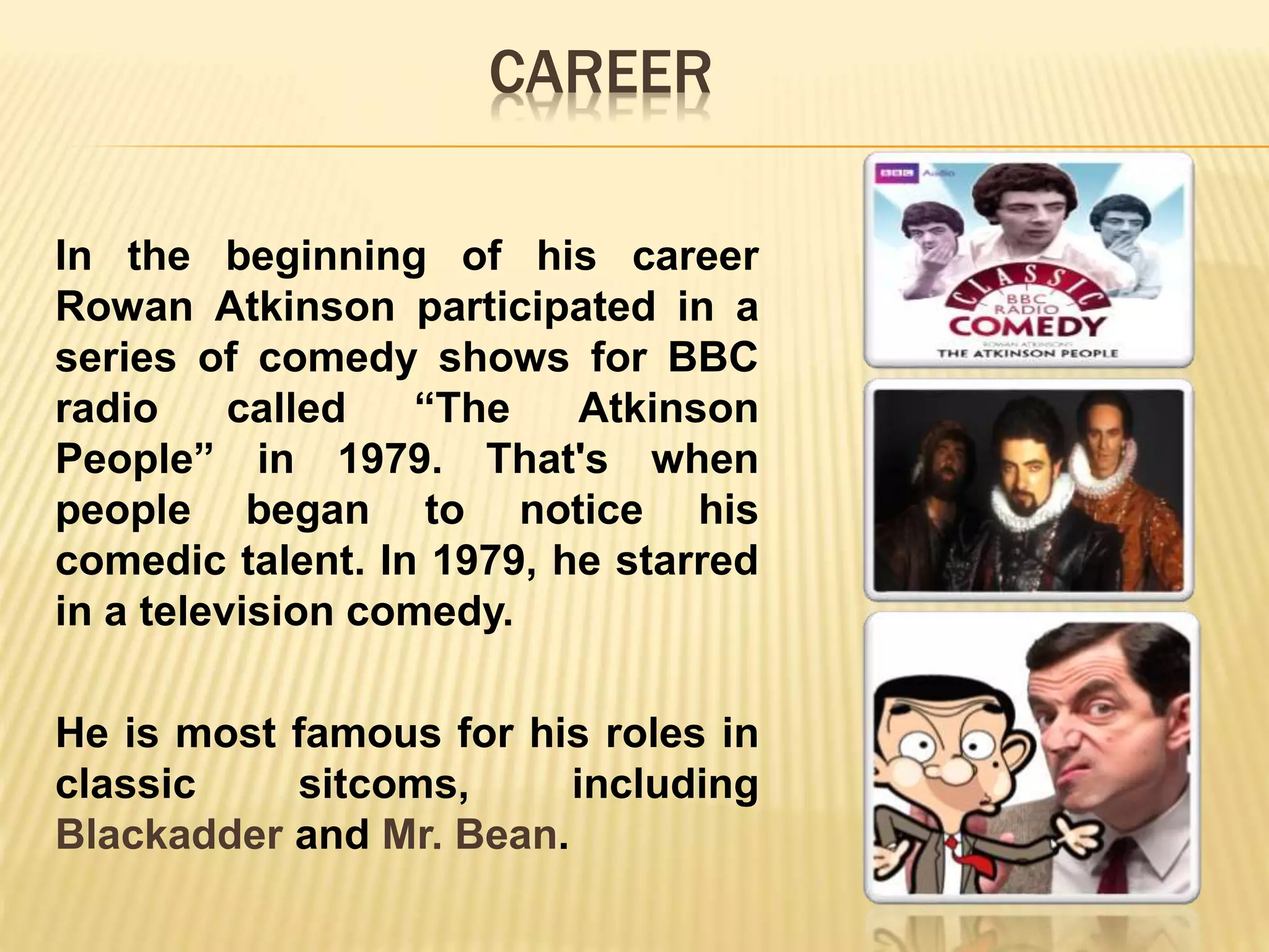 Rowan Atkinson (Mr. Bean) | PPTX | Comedy | Genres