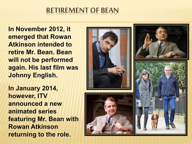 Rowan Atkinson (Mr. Bean) | PPTX | Comedy | Genres