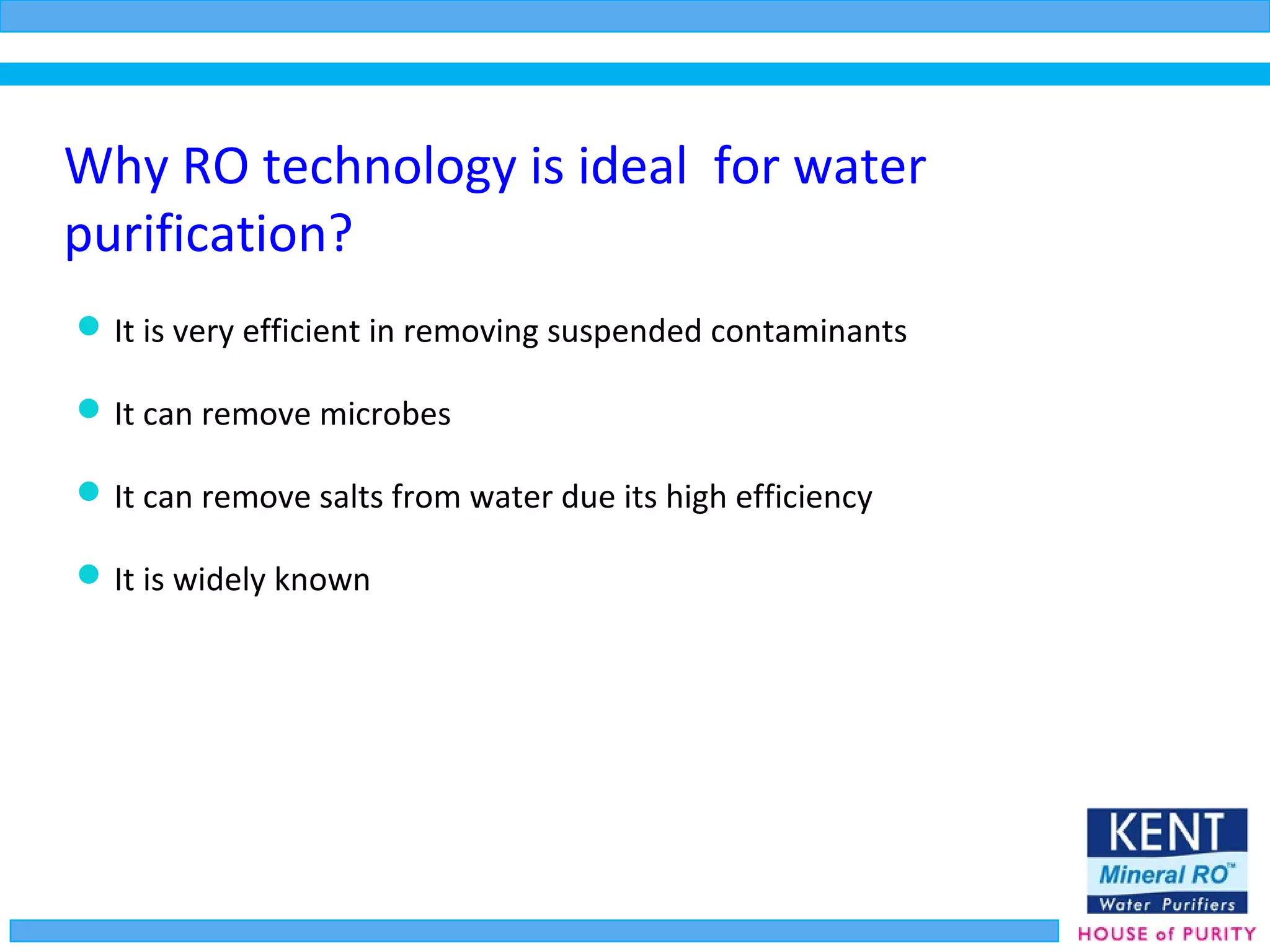 RO water purifers - A look into the technology | PPT