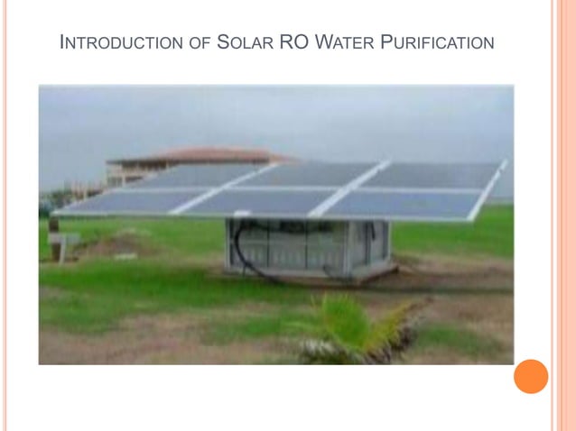 RO WATER PURIFICATION MODEL USING SOLAR ENERGY AND.pptx
