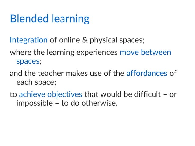 Design principles for developing blended learning environments | PPT ...