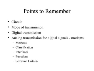 Mode of transmissionAnalog transmission for digital signals - modems.ppt