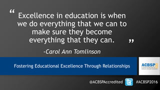 Fostering Educational Excellence Through Relationships | PPT