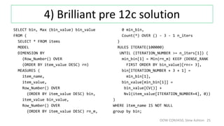 Row Pattern Matching 12c MATCH_RECOGNIZE OOW14 | PPT