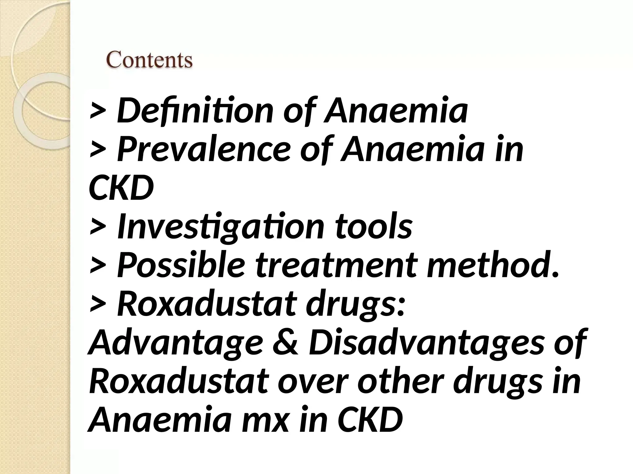 Roxadustat Pros & Cons in Management of anaemia in CKD.pptx