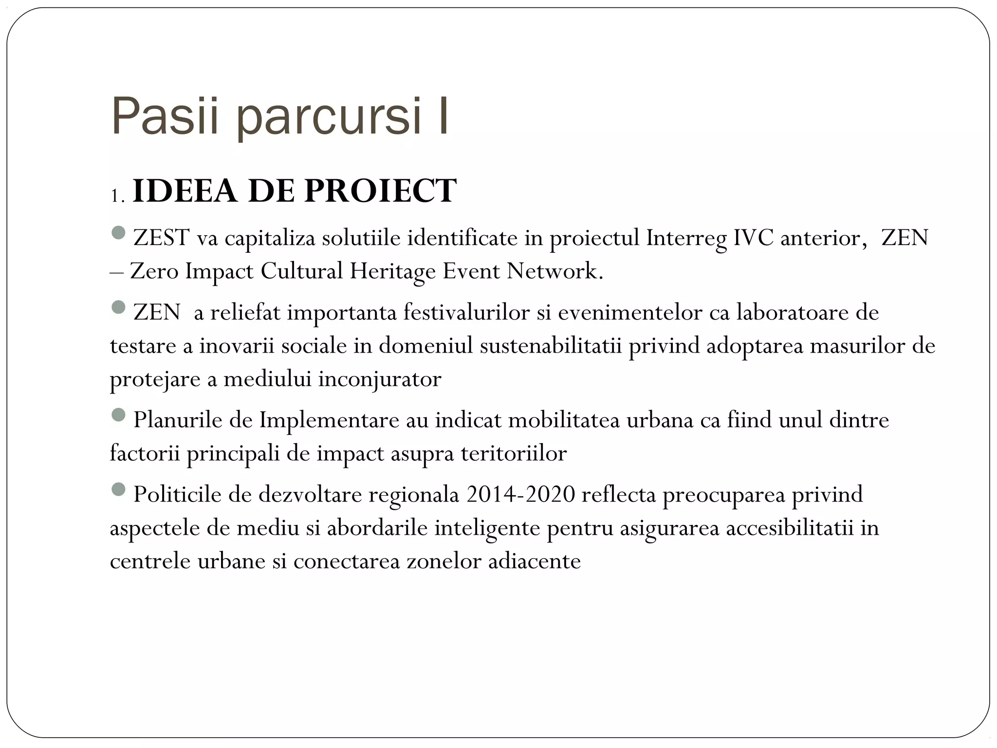 INTERREG EUROPE: Crearea parteneriatelor și abordarea proiectelor | PPT