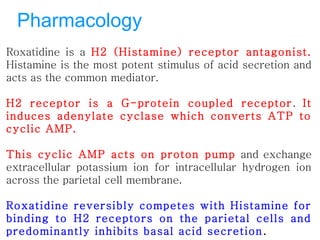 Roxatidine, Second generation histamine H2 receptor antagonist | PPT