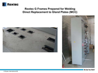 Roxtec MCT - Cable Entry Solutions for Process Industries | PPTX