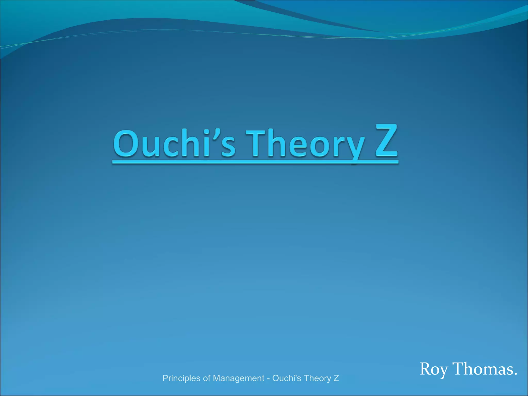 Ouchis theory z | PPT