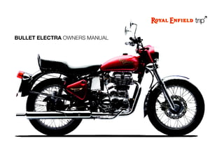 ROYAL ENFIELD OWNER MANUAL BULLET ELECTRA | PPT