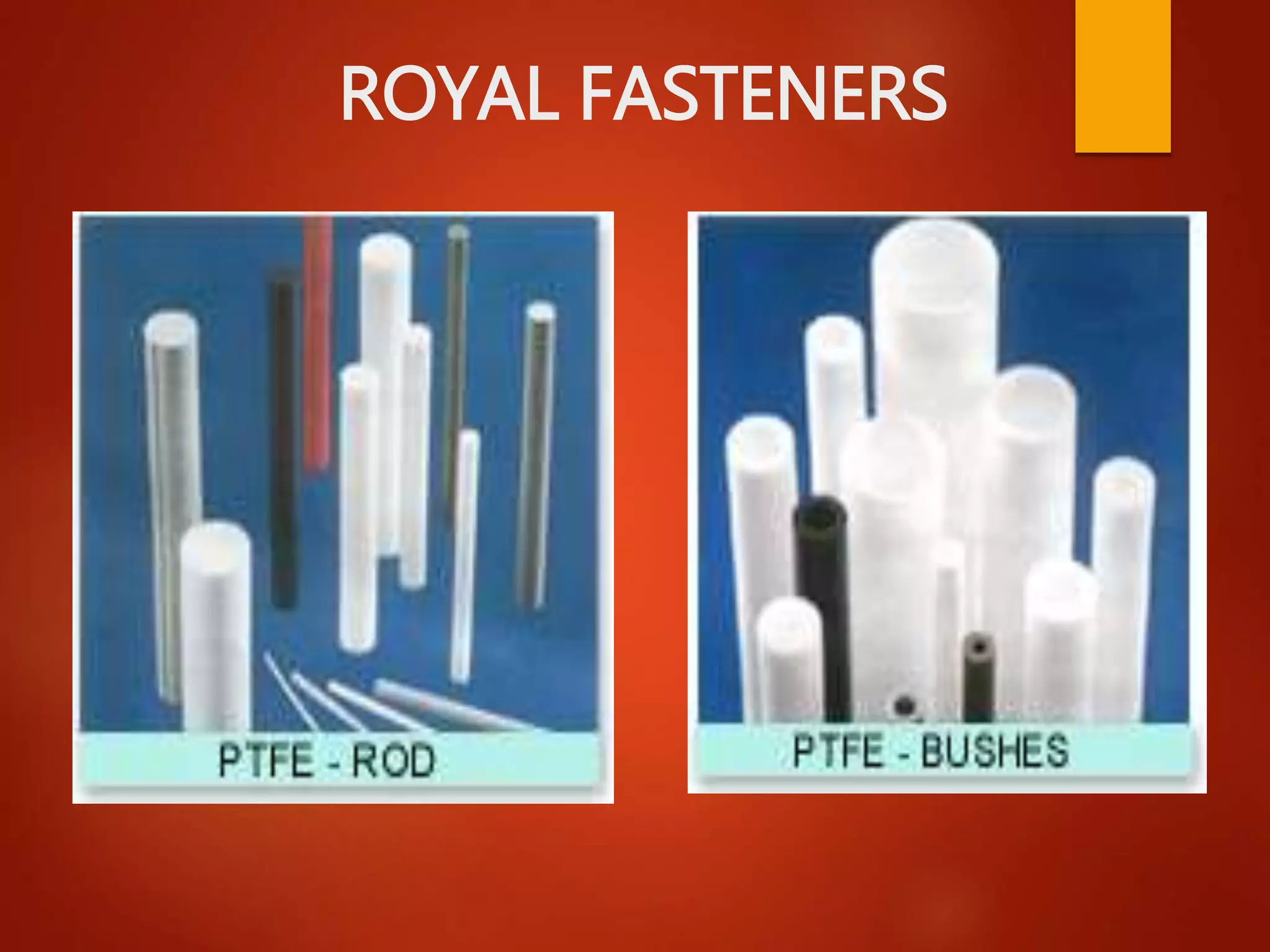 ROYAL FASTENERS | PPTX