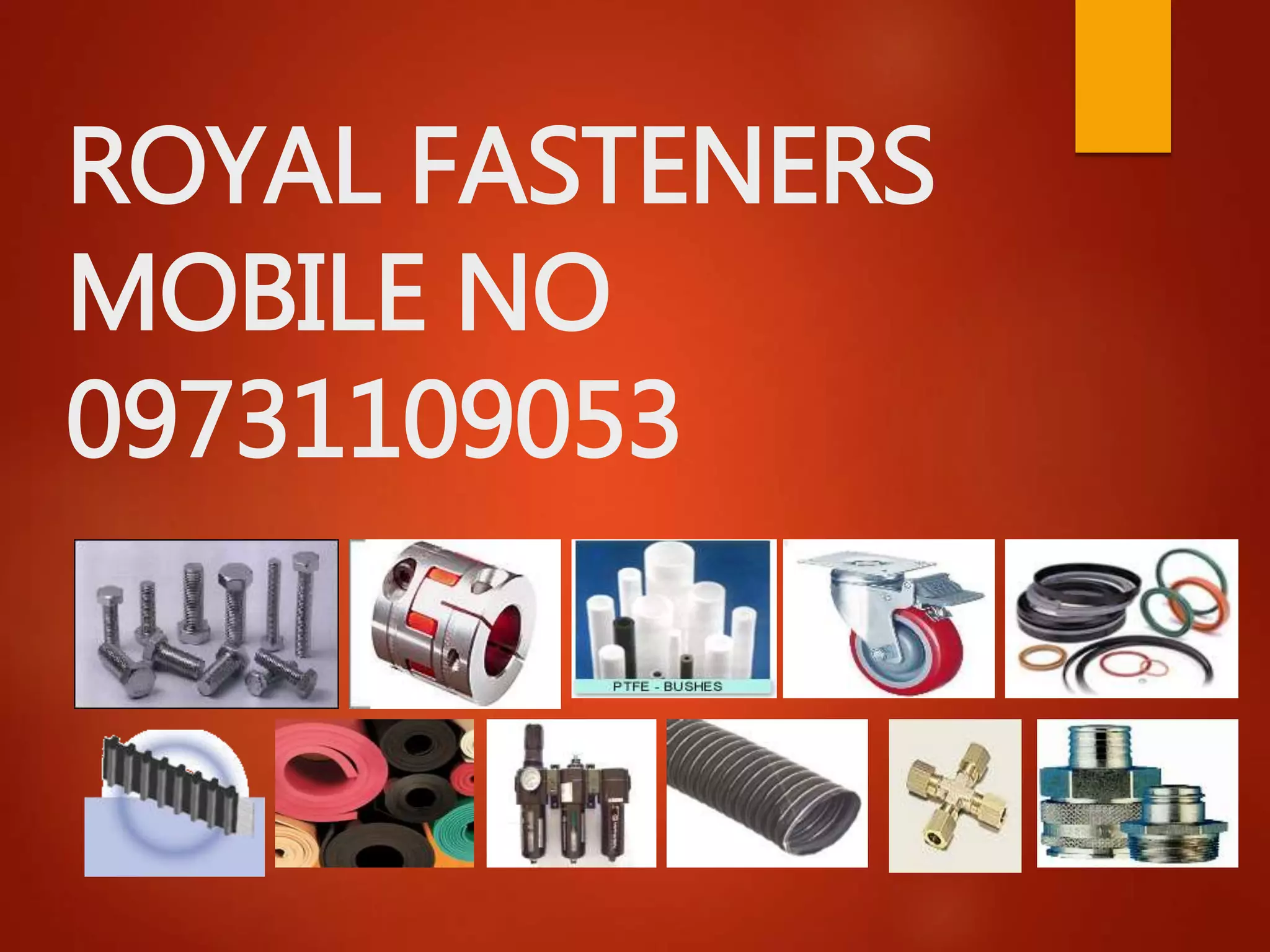 ROYAL FASTENERS | PPT