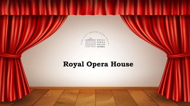 Royal Opera House | PPT