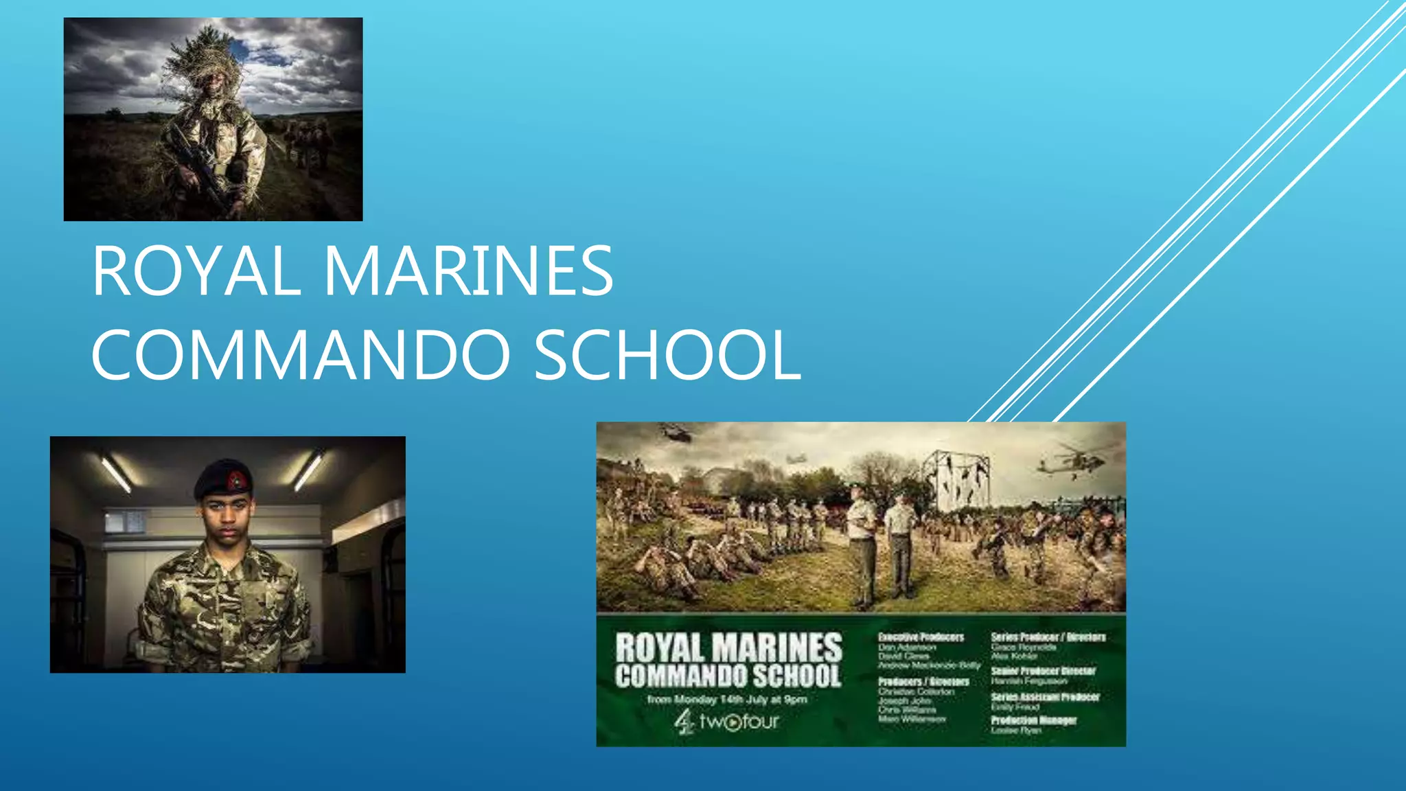Royal marines commando school | PPTX