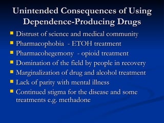 Non-Dependence Producing Drugs in the Treatment of Addictions | PPT