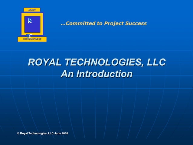 Royal technologies, llc general overview presentation | PPTX