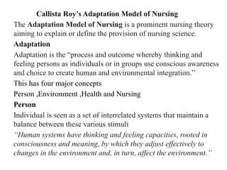 Callista Roy’s Adaptation Model of Nursing | PPTX
