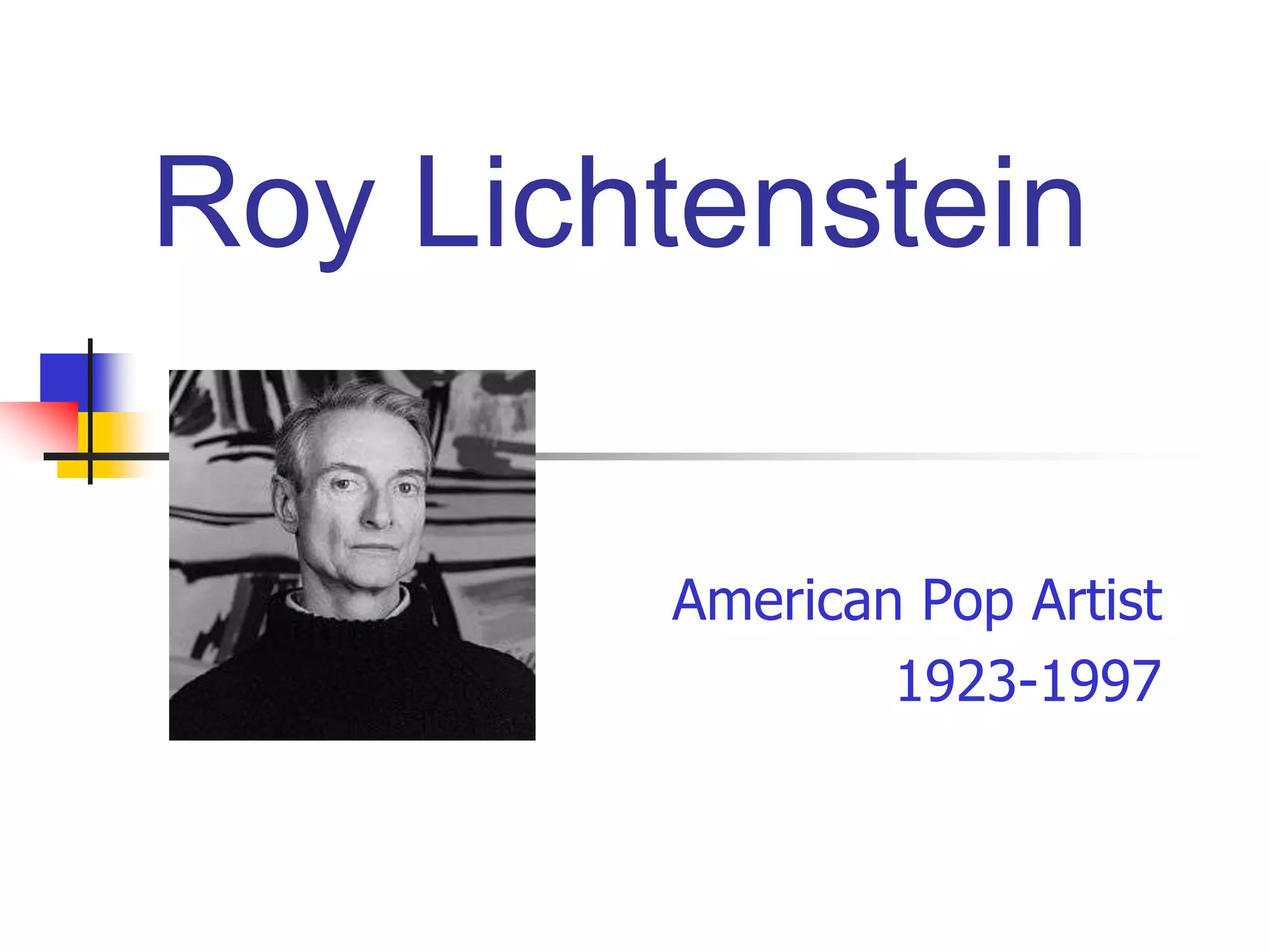 Roy lichtenstein | PPT